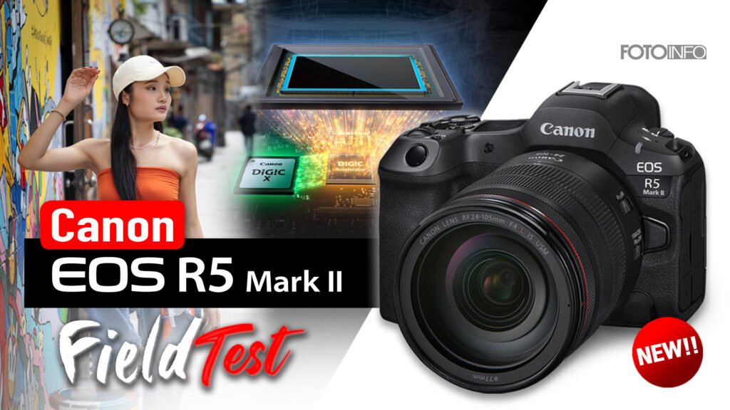Review Canon EOS R5 Mark II - Fotoinfo Magazine